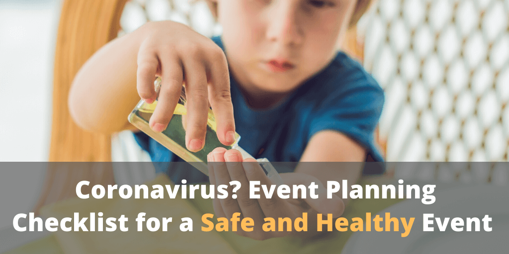 Coronavirus? Event Planning Checklist for a Safe and Healthy Event - Whova