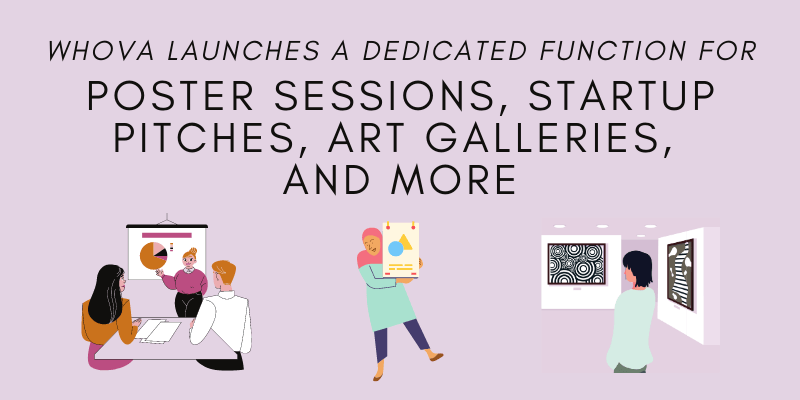 Whova Launches a Dedicated Function for Poster Sessions, Startup ...