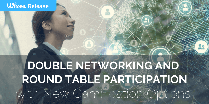 Double Networking and Round Table Participation with New Gamification ...