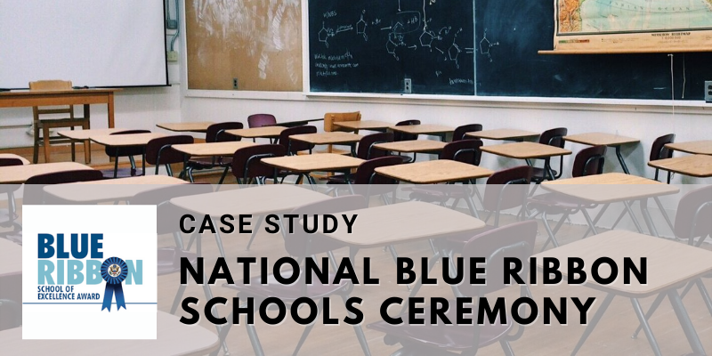 National Blue Ribbon Schools Ceremony - Success Story | Whova