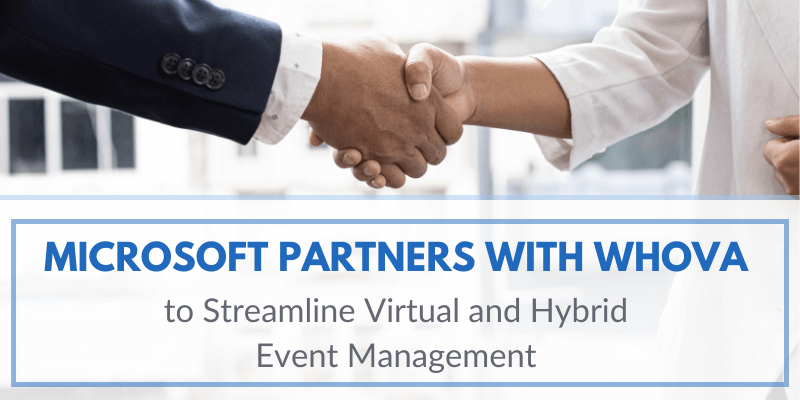 Microsoft Partners with Whova to Streamline Virtual and Hybrid Event Management - Whova