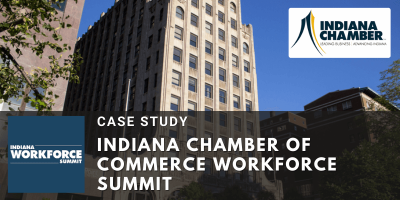 Indiana Workforce Summit - Indiana Chamber of Commerce Events