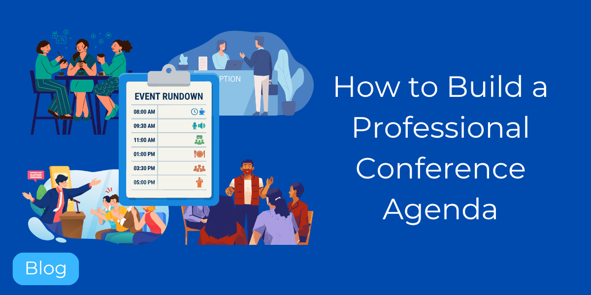 How to Build a Professional Conference Agenda: 2026 Guide & Templates ...